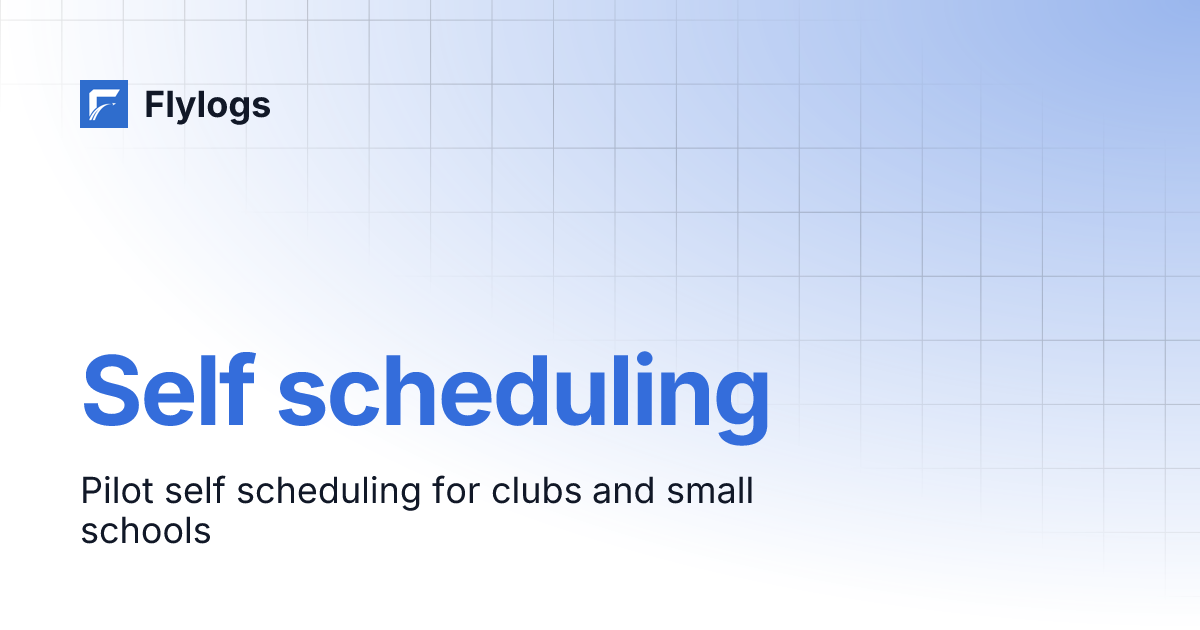 Self scheduling | Flylogs