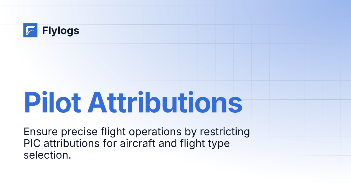 Pilot Attributions | Flylogs